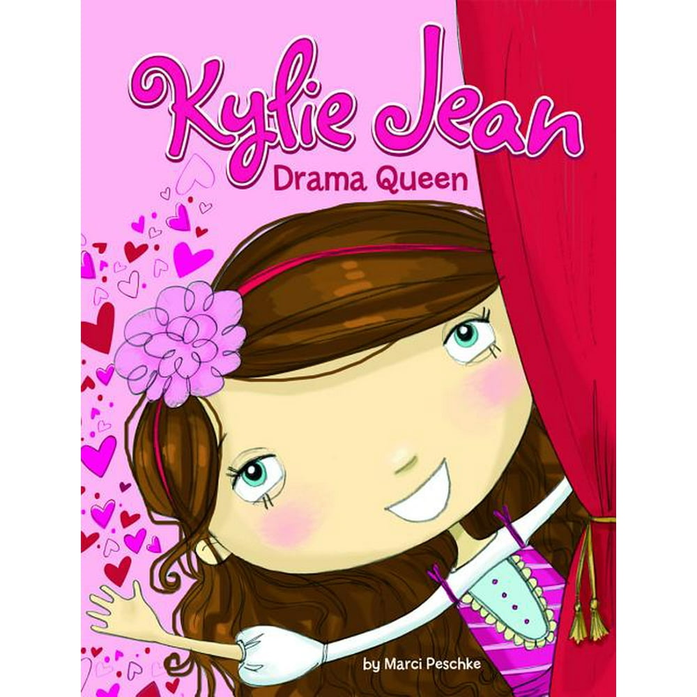 Kylie Jean (Paperback): Drama Queen (Paperback) - Walmart.com - Walmart.com