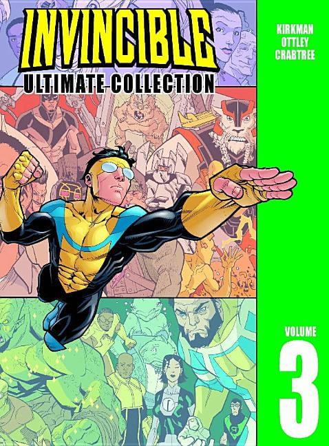 Invincible Ultimate Collection: Invincible: The Ultimate Collection ...