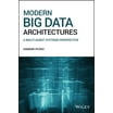 Scalable Big Data Architecture: A Practitioners Guide to Choosing ...