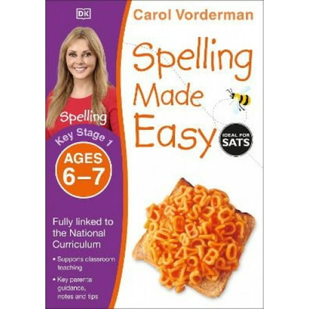 Spelling Made Easy, Ages 6-7 (Key Stage 1): Supports the National ...