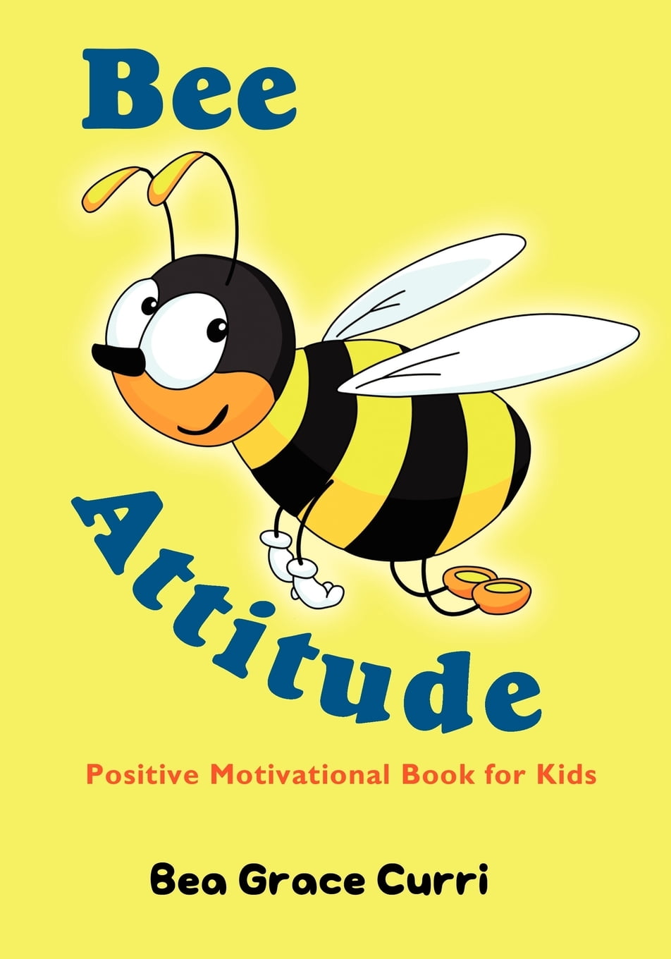 Bee Attitude : A Positive Motivational Book for Kids (Paperback ...