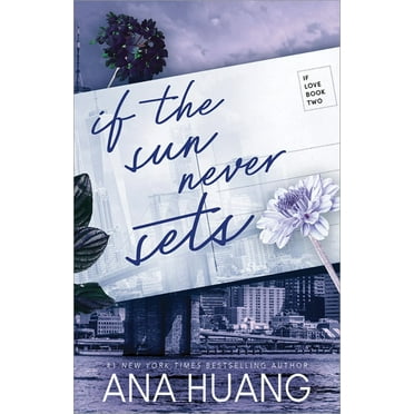 If Love Series by Ana Huang 4 Books Collection Set (If We Ever Meet Again, If the Sun Never Sets ...
