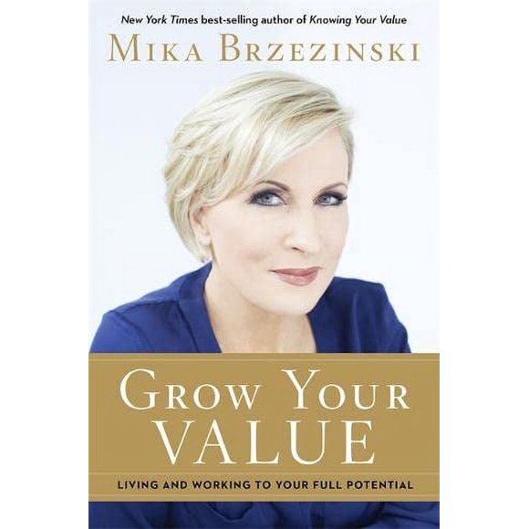 Know Your Value Mika Brzezinski