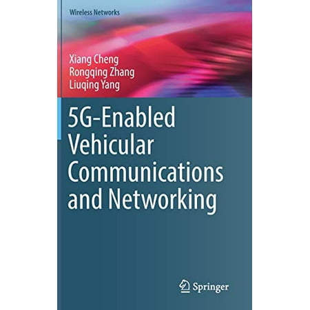 5G-Enabled Vehicular Communications and Networking (Wireless Networks ...