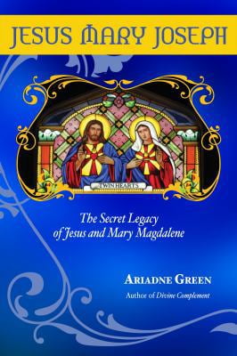 Pre-Owned Jesus Mary Joseph: The Secret Legacy of Jesus and Mary ...