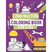 Construction Coloring Book For kids 4-8: The Construction Coloring And ...