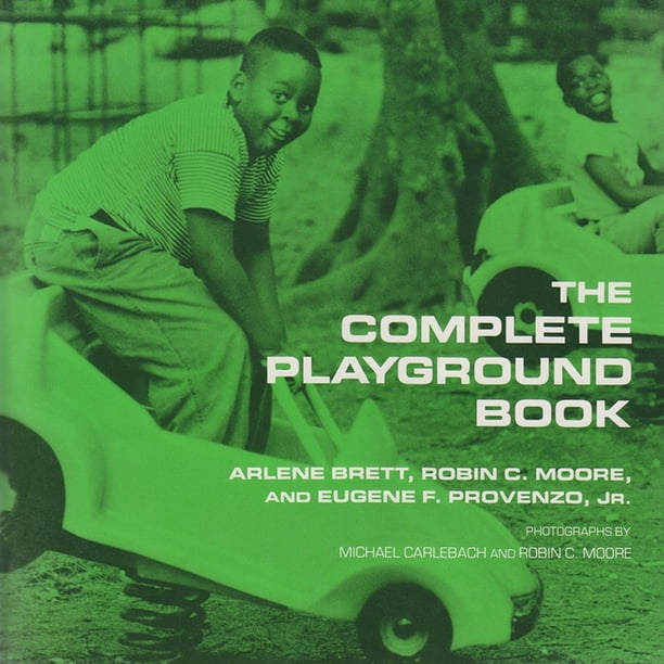 The Complete Playground Book (Paperback) - Walmart.com