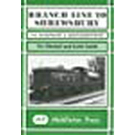 Branch Line to Shrewsbury: The Shropshire and Montgomeryshire Railway ...