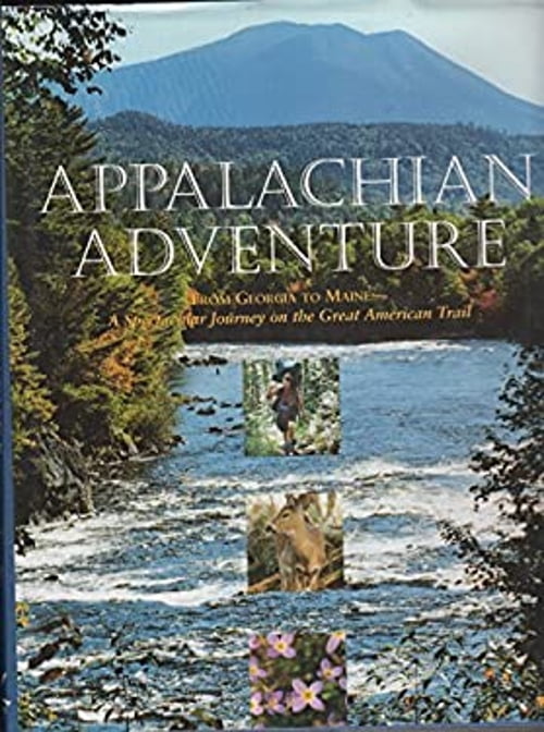 Pre-Owned Appalachian Adventure; From Georgia to Maine: A Spectacular ...