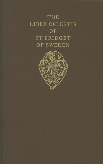 Early English Text Society (Hardcover): The Liber Celestis of St ...