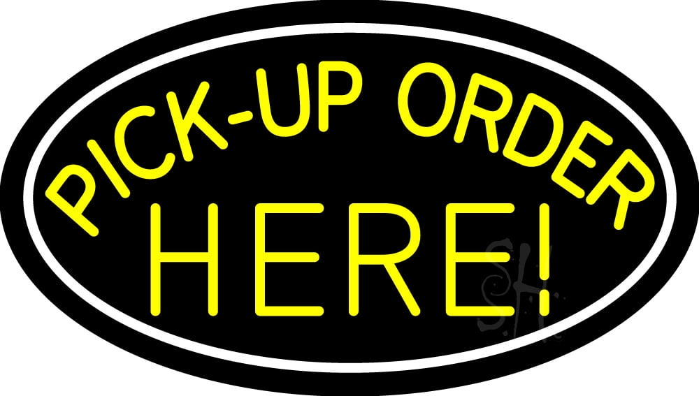 Pick Up Order Here LED Neon Sign 13 x 32 - inches, Clear Edge Cut ...