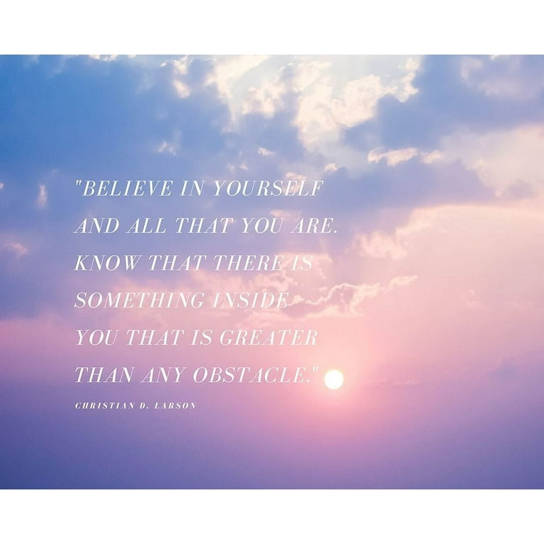 Christian D Larson Believe In Yourself