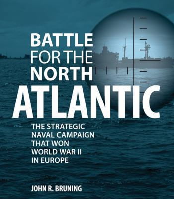 Pre-Owned Battle for the North Atlantic: The Strategic Naval Campaign ...