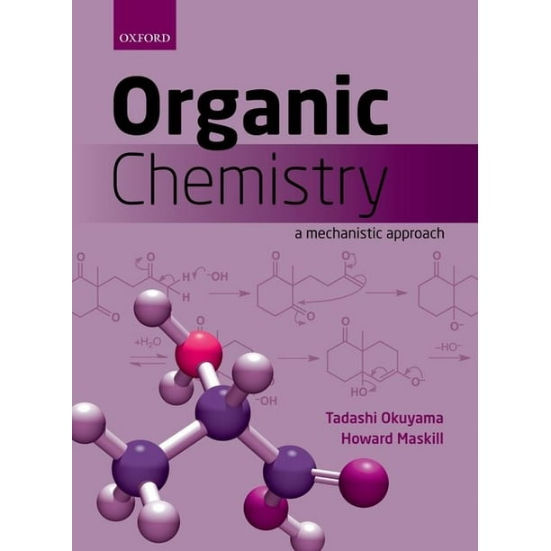 Organic Chemistry : A Mechanistic Approach (Paperback) - Walmart.com