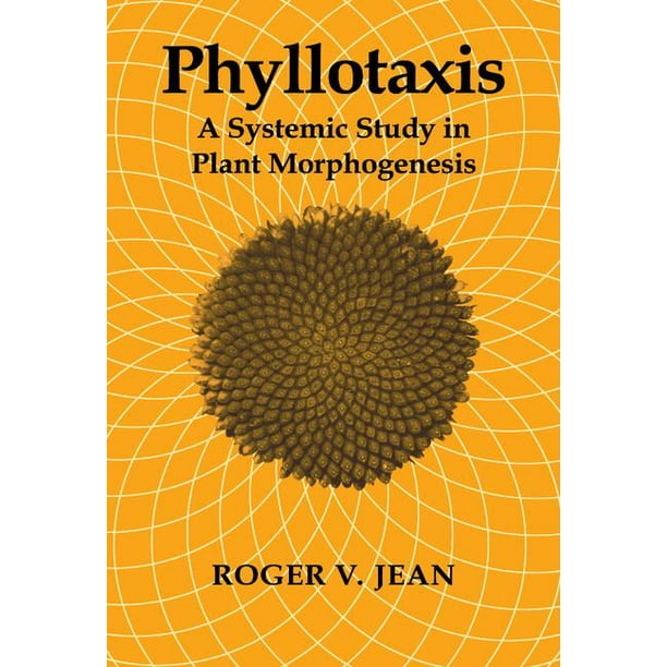 Phyllotaxis: A Systemic Study in Plant Morphogenesis (Hardcover ...