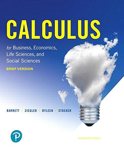 Pre-Owned Calculus for Business, Economics, Life Sciences, and Social ...