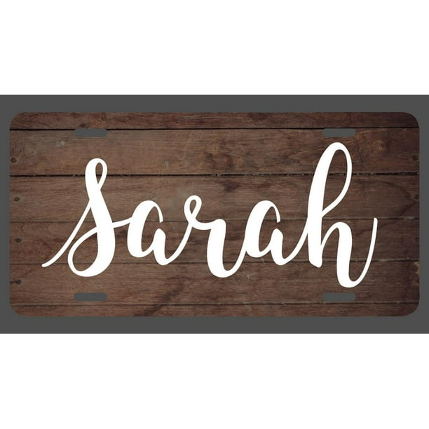 Sarah Name Wood Style License Plate Tag Vanity Novelty Metal | UV ...