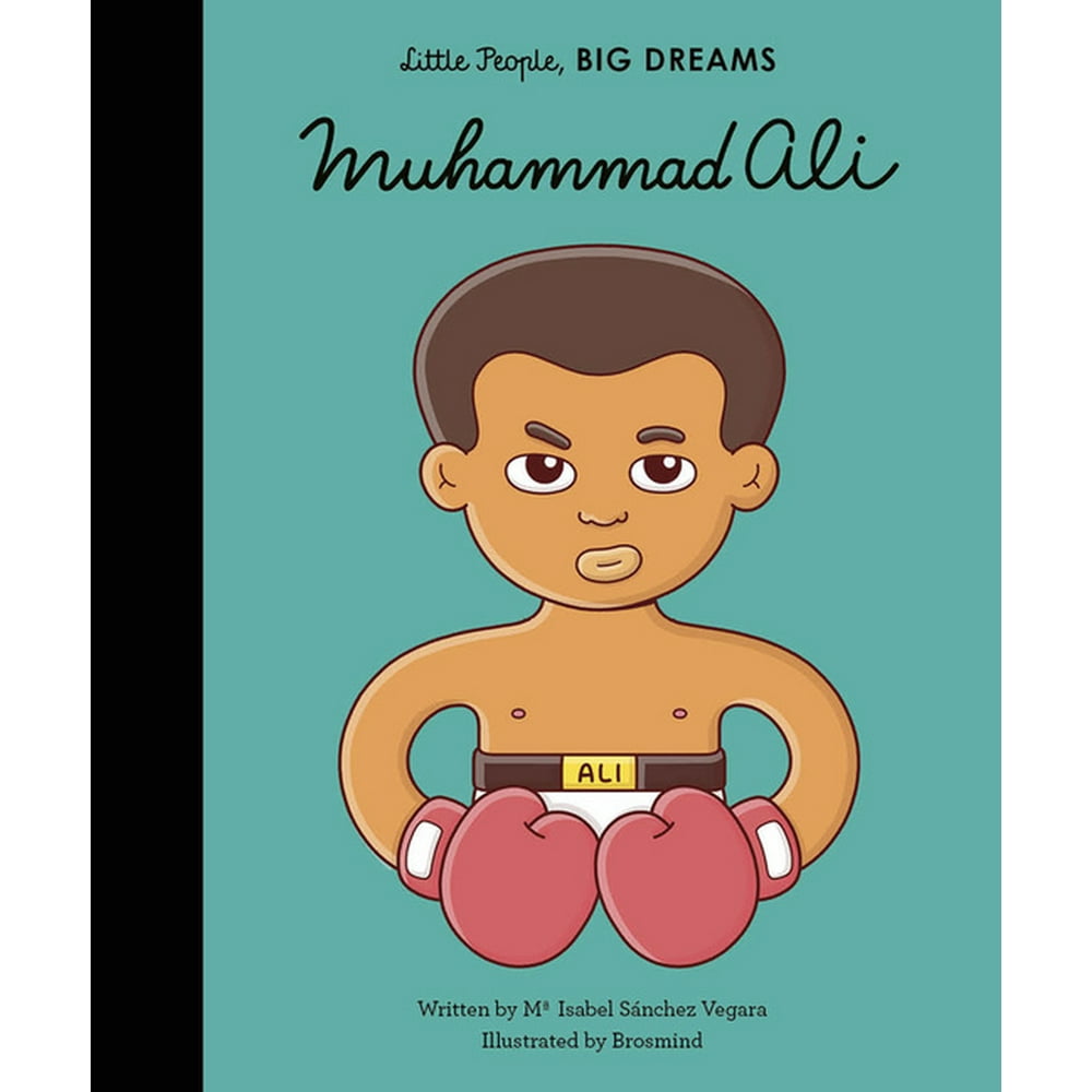 Little People, Big Dreams: Muhammad Ali (Series #26) (Hardcover ...