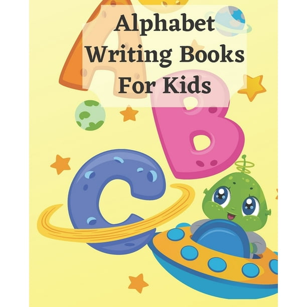 Alphabet Writing Books For Kids : Learning Books Alphabet Letter ...