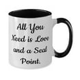 Best Seal Point Cat Two Tone 11oz Mug, All You Need is Love and a Seal ...