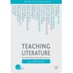 Teaching the New English Teaching Literature: Text and Dialogue in the ...