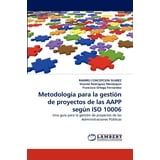 Metodologia Para La Gestion de Proyectos de Las Aapp Segun ISO 10006 (Paperback) - Walmart.com