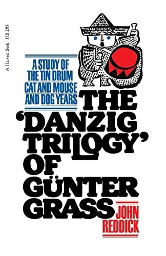 Pre-Owned Danzig Trilogy of Gunter Grass: A Study of the Tin Drum, Cat ...