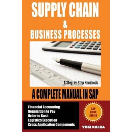 Supply Chain Management in SAP: Business Processes in SAP (Full Color ...