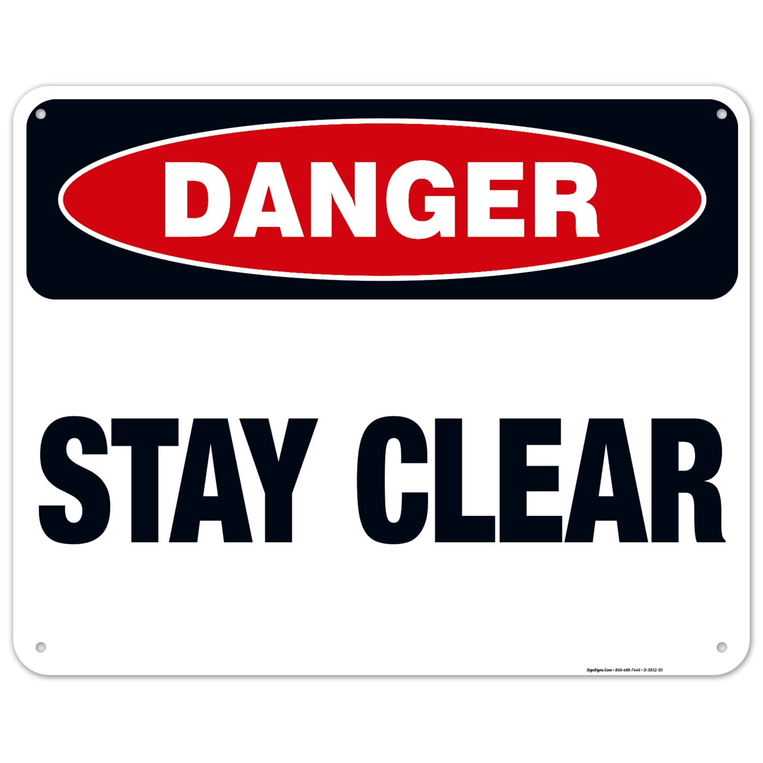 Stay Clear Sign, OSHA Danger Sign, - Walmart.com