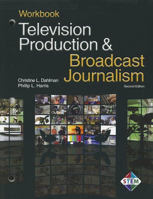Television Production & Broadcast Journalism (Edition 2) (Paperback ...