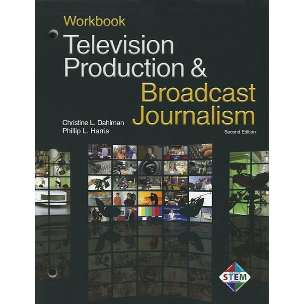 Television Production & Broadcast Journalism (Edition 2) (Paperback ...