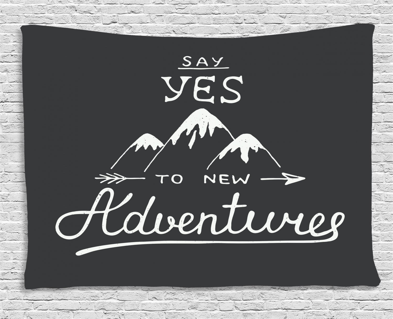 Adventure Tapestry, Say Yes to New Adventures Typographic Quote with ...