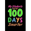 My Students Are 100 Days Smarter: 100 days of school writing prompts ...