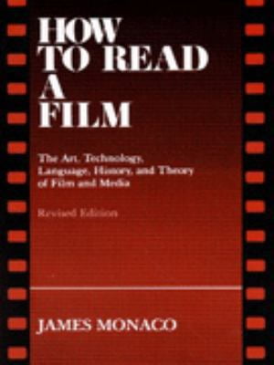 Pre-Owned How to Read a Film: The Art, Technology, Language, History ...