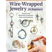 Wire Wrap Jewelry Making Book for Beginners: Craft Techniques for ...