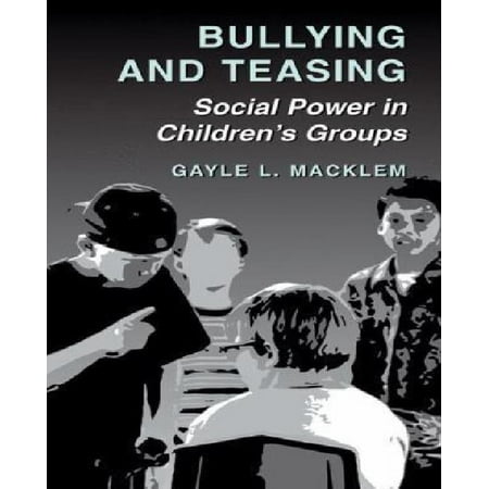 Bullying and Teasing: Social Power in Children’s Groups | Walmart Canada