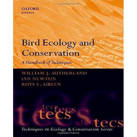 Bird Ecology and Conservation: A Handbook of Techniques - Walmart.ca