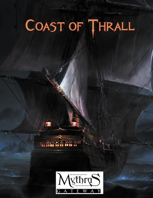 Coast of Thrall : For Mythras RPG (Paperback) - Walmart.com