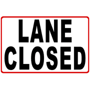 Lane Closed Sign
