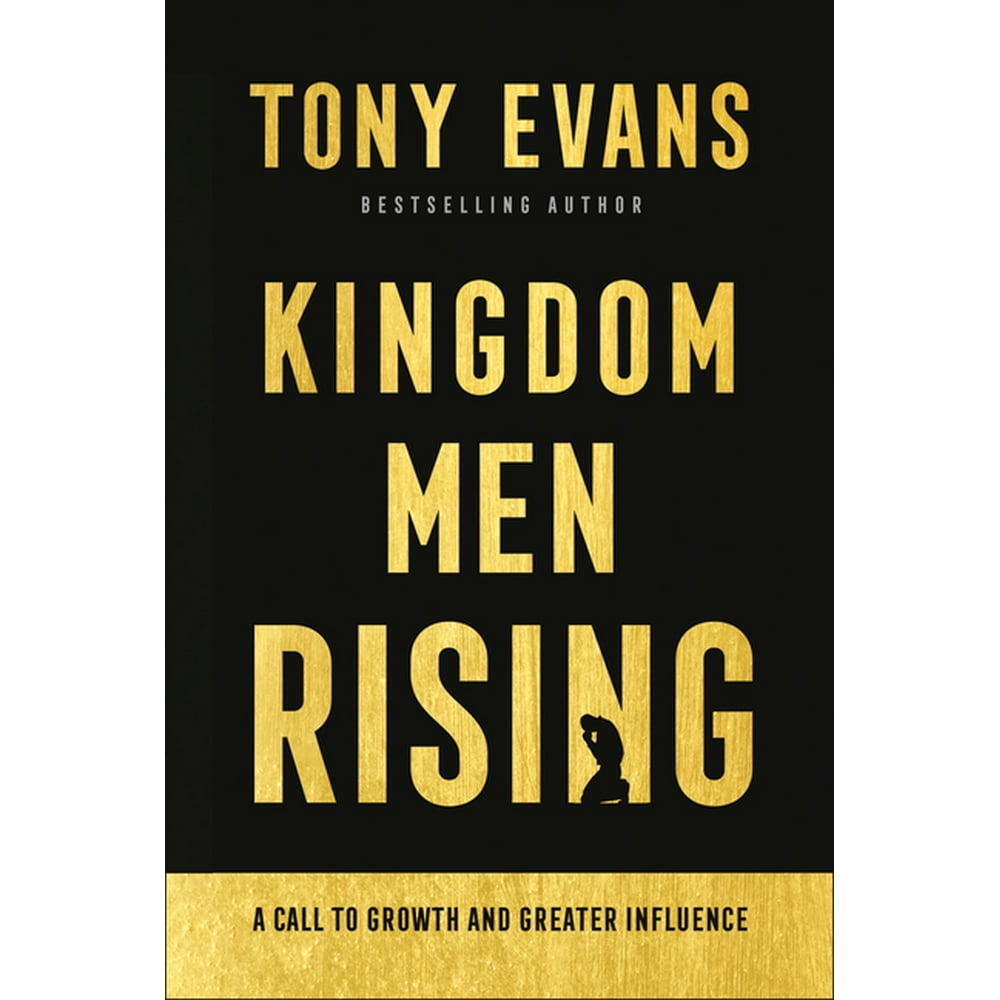 Kingdom Men Rising: A Call to Growth and Greater Influence (Hardcover ...