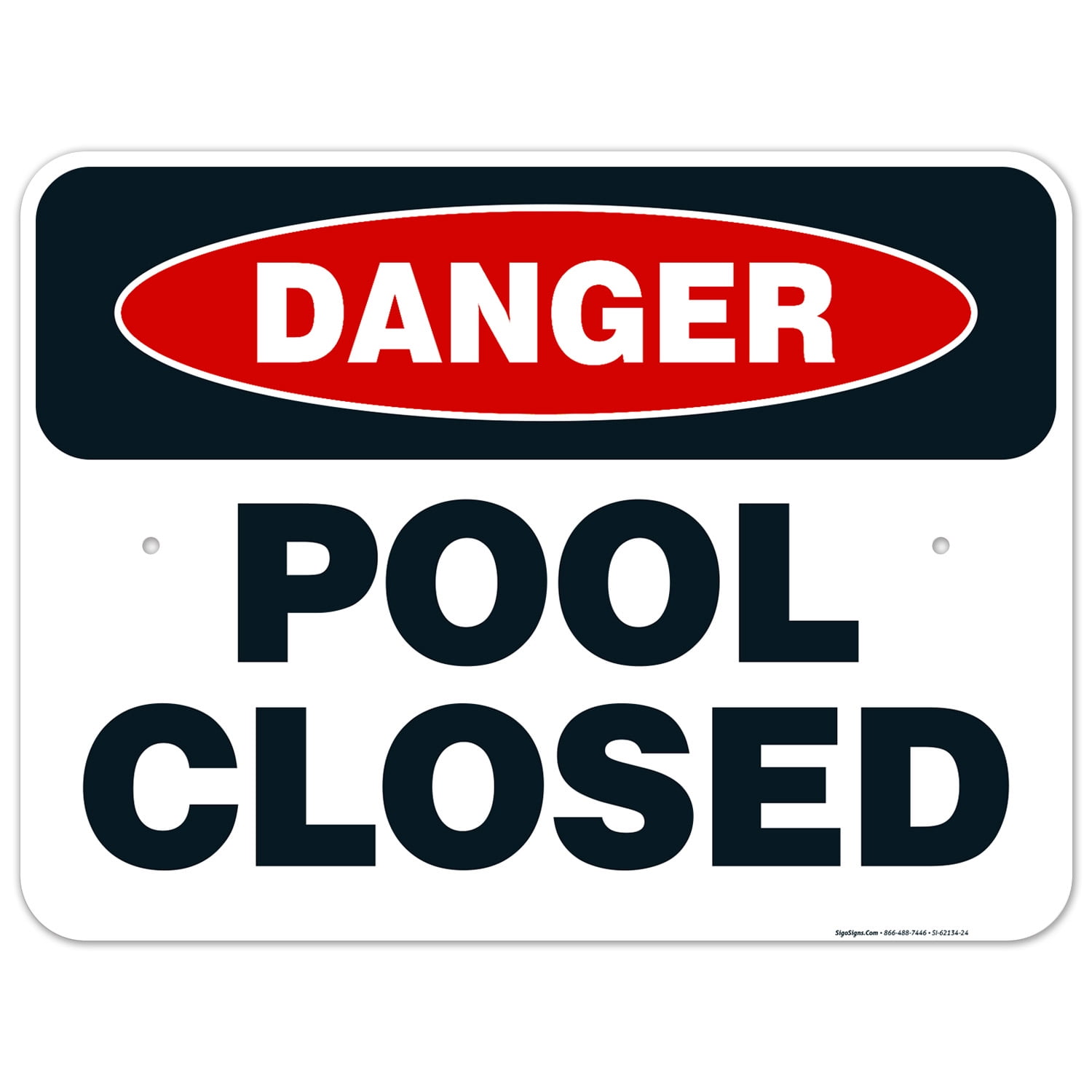 Ohio Danger Pool Closed Sign, Complies With State Of Ohio Pool Safety ...