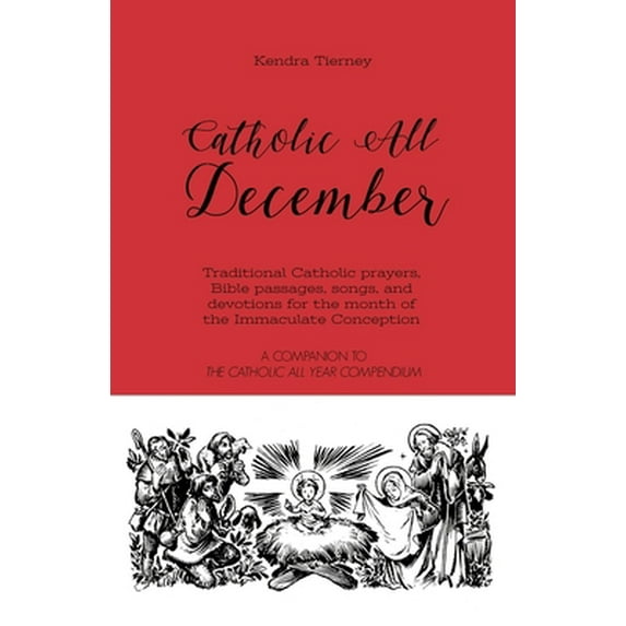 Pre-Owned Catholic All December: Traditional Catholic prayers, Bible ...