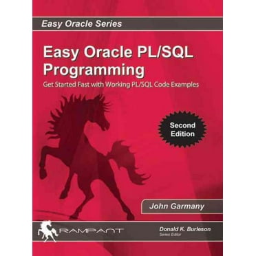 Easy Oracle SQL : Get Started Fast Writing SQL Reports With Sql*plus ...