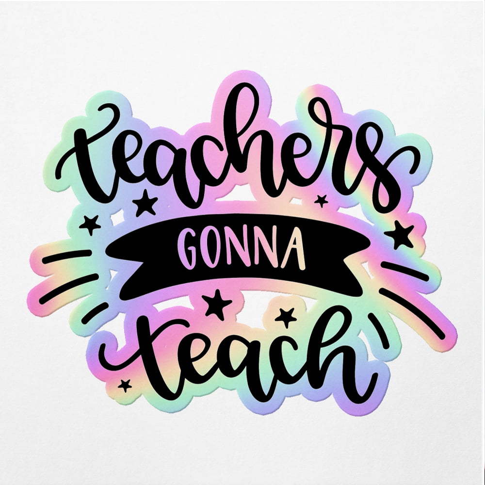 Vinyl Stickers Decals Of Teachers Teach Quote - Apply On Any Smooth ...