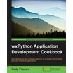 Tkinter GUI Application Development Blueprints, Second Edition (Paperback) - Walmart.com