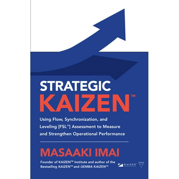 Pre-Owned Strategic Kaizen(tm) Using Flow, Synchronization, and ...
