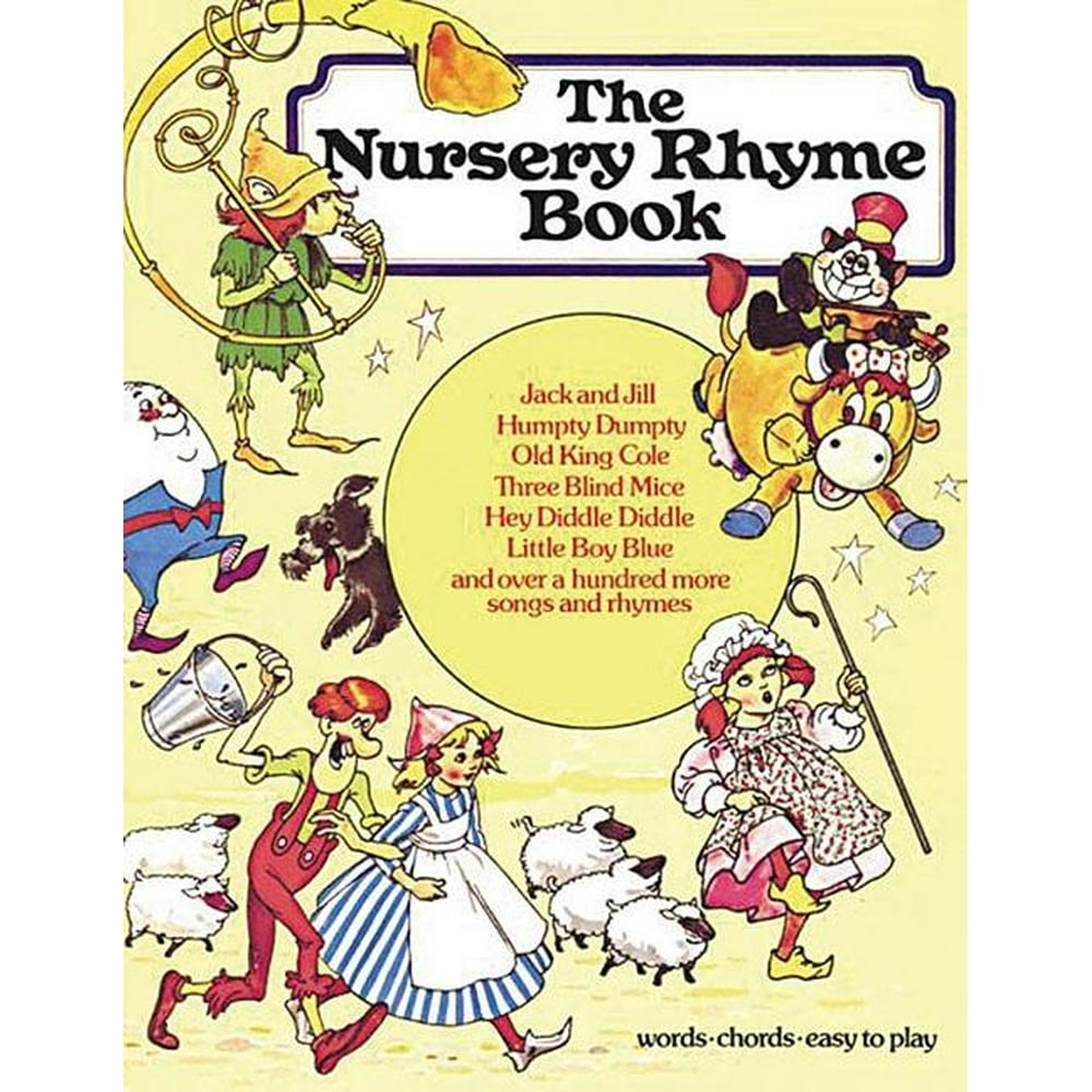 The Nursery Rhyme Book : P/V/G (Paperback) - Walmart.com - Walmart.com