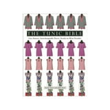 The Tunic Bible : One Pattern, Interchangeable Pieces, Ready-To-Wear ...