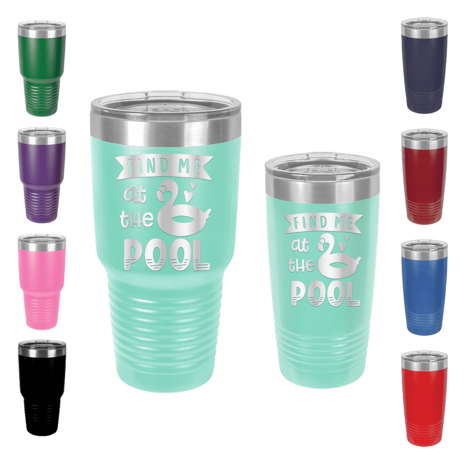 Find Me At The Pool - Engraved 30 oz Tumbler Mug Cup Unique Funny ...