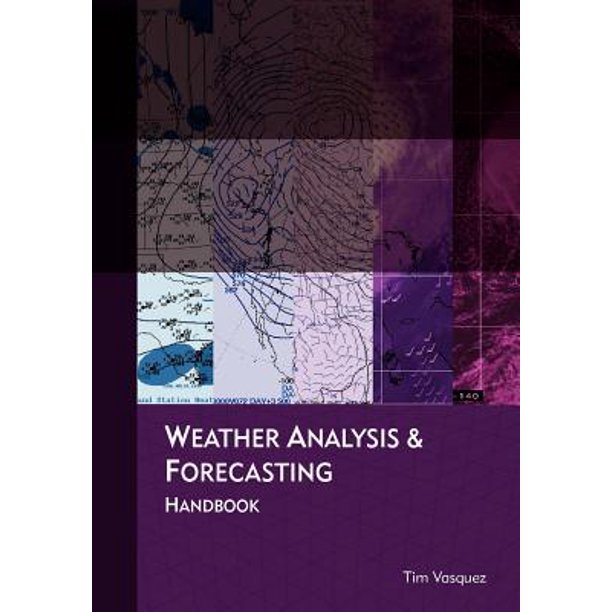 Weather Analysis and Forecasting Handbook - Walmart.com - Walmart.com